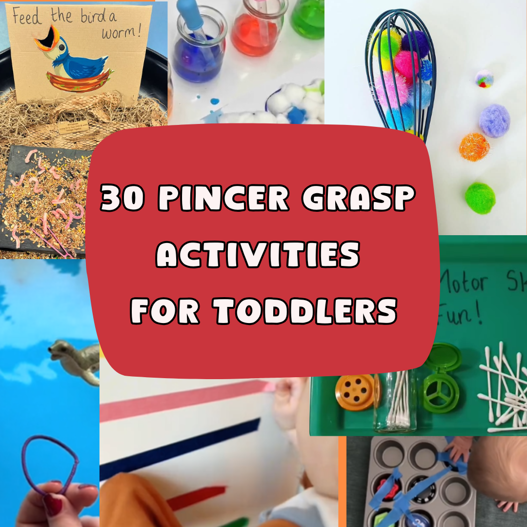 30 Engaging Activities to Develop Pincer Grip for Toddlers!